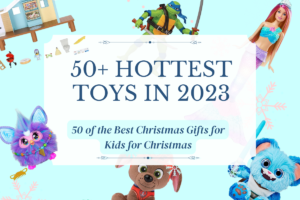 Discover the 50 Hottest Toys for Christmas in 2023 - 1000 Ways To Wahm