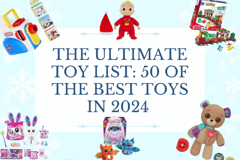 The Ultimate Toy List: 50 of the Best Toys in 2024 - 1000 Ways To Wahm