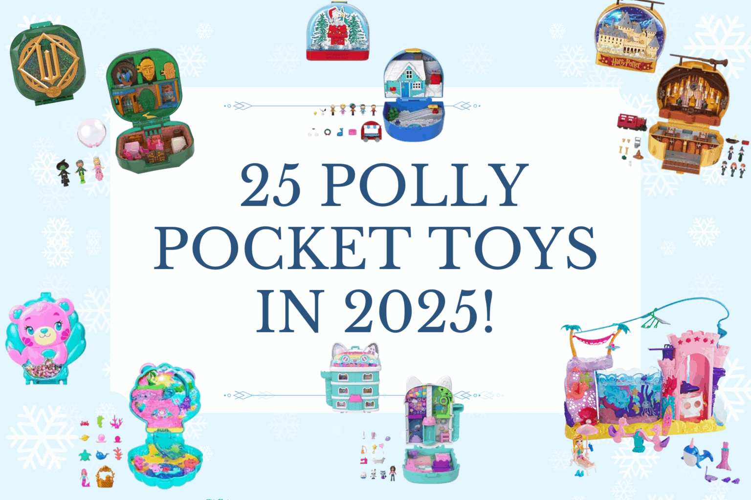 25 Best Polly Pocket Toys in 2025 - 1000 Ways To Wahm